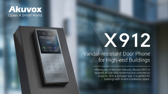 Introducing The Akuvox X912